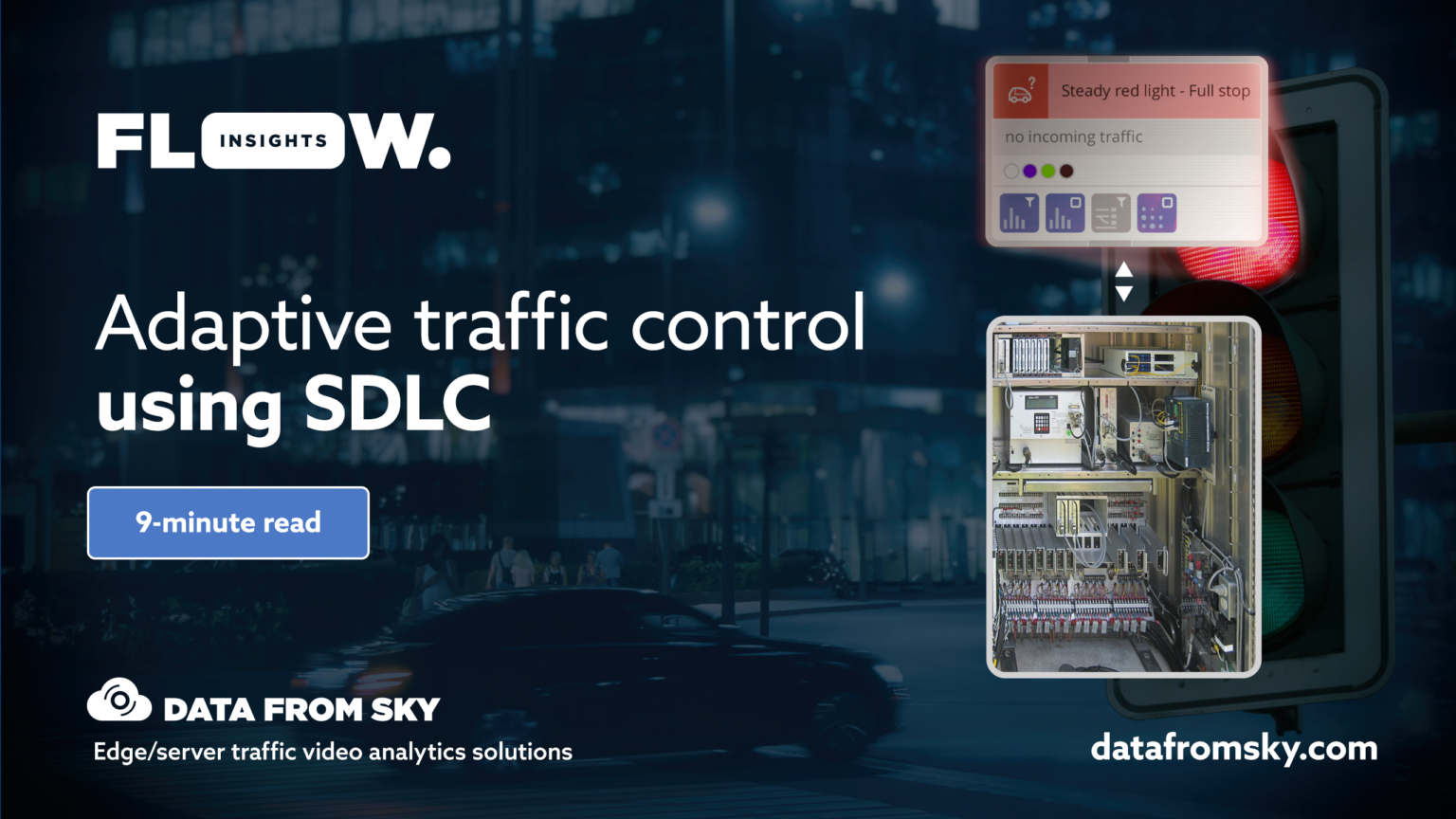 Adaptive traffic control with SDLC and FLOW - DataFromSky