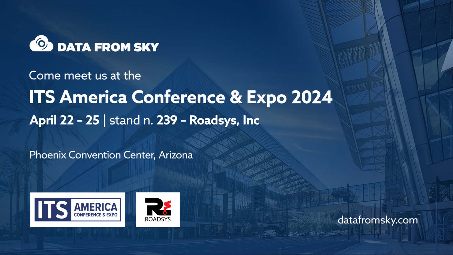 Invitation to ITS America 2024, Arizona - DataFromSky